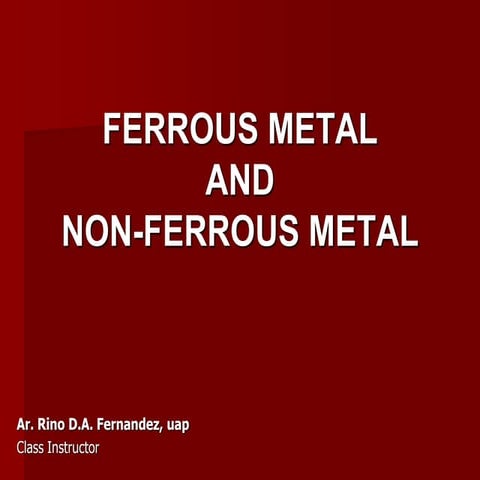 Ferrous and non ferrous Metals Engineering.ppt