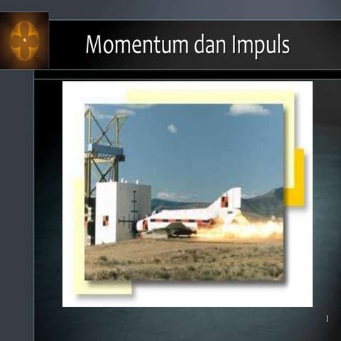 FISIKA DASAR_06 momentum | PPTX