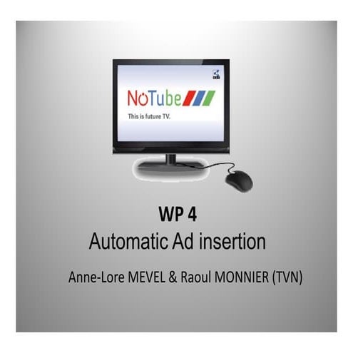 NoTube: Ad Insertion [compatibility mode] | PDF