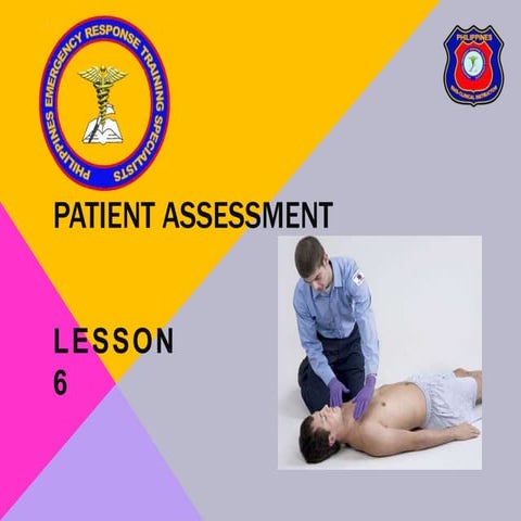 06 patient assessment 2 | PPT | First Aid | Injuries