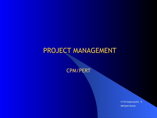 Project Management: NETWORK ANALYSIS - CPM and PERT | PPT