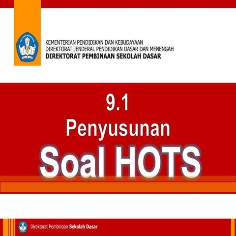 06 PPT_9.1 PPT Penyusunan Soal HOTS.pptx