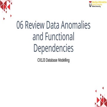 06 Review Data Anomalies and Functional Dependencies.pptx