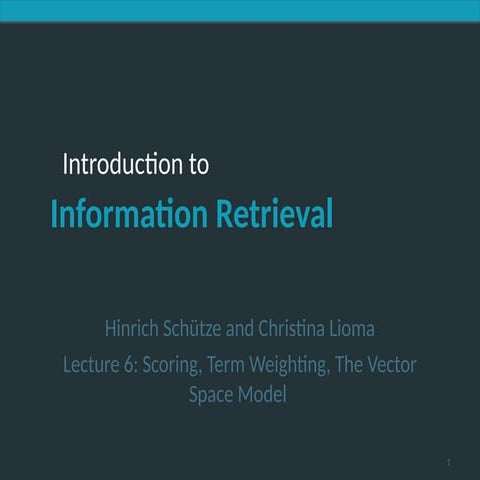 IITB CS635 - Information Retrieval - Lecture 6 | PPTX
