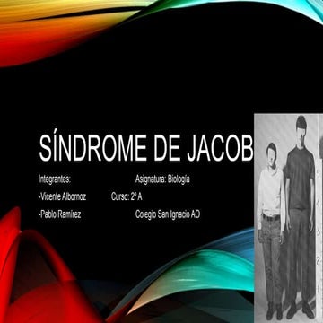 Síndrome de Jacob - Investigación escolar | PPTX