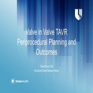 Valve in Valve TAVR Peri-procedural Planning and Outcomes | PDF