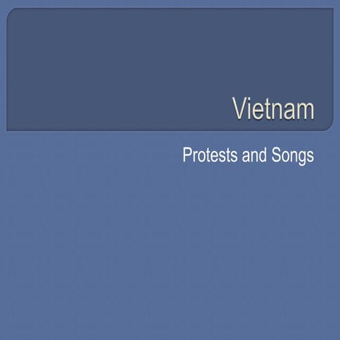 06 vietnam protests and songs | PPT