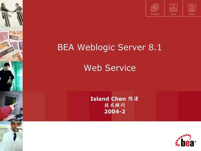 Bea Weblogic Server 81 Web Service Training Ppt