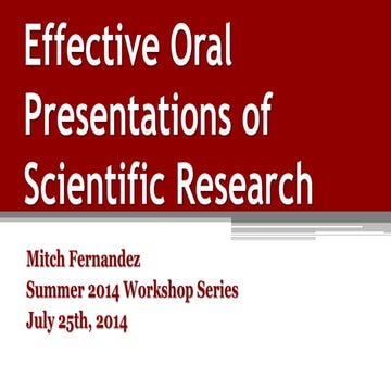 07.24.2014.effective.oral.presentations.of.scientific.research | PPTX ...
