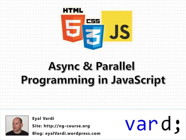 Async And Parallel In Javascript Ppt