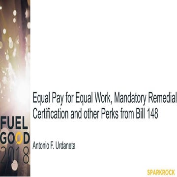 Equal Pay for Equal Work, Mandatory Remedial Certification and other ...