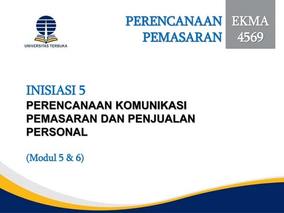 MATERI PERENCANAAN DAN PEMASARAN MODUL 9 - INISIASI 8 - PERORGANISASIAN ...