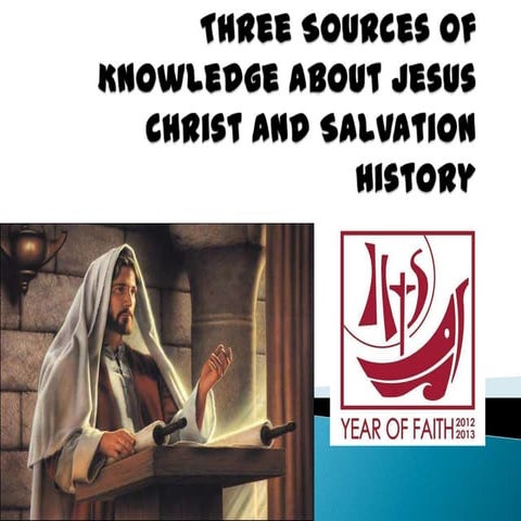 07 jun 2013 sources of knowledge about jesus christ and salvation ...