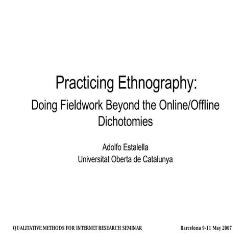 Practising Ethnography Uoc | PPT | Free Download