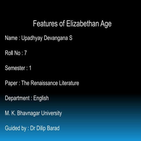 The Features of The Elizabethan Age | PPTX