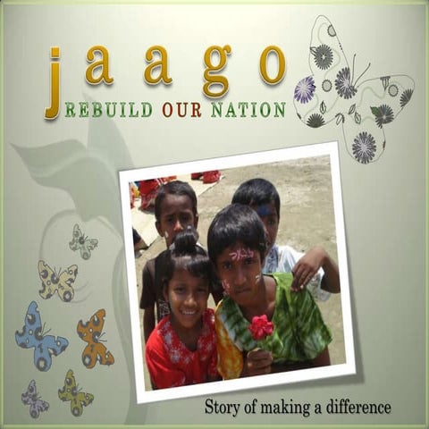 JAAGO - Rebuild Our Nation | PPSX