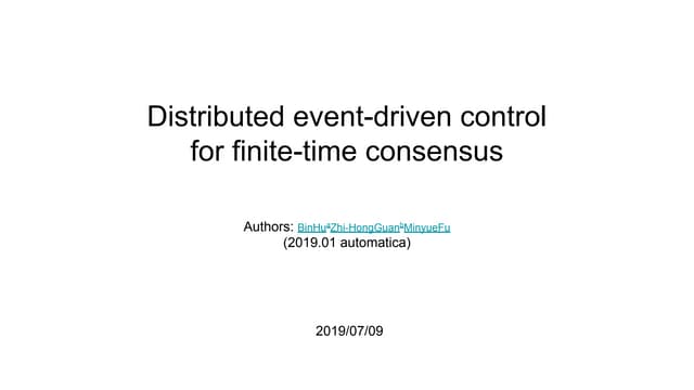review of distributed event-driven control for finite-time consensus | PPT review of distributed event-driven control for finite-time consensus | PPT