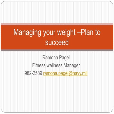 Managing your weight –Plan to succeed | PPT