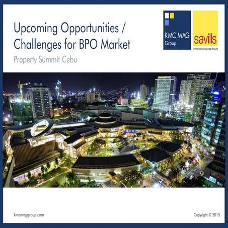 Upcoming Opportunities / Challenges for the BPO Market in Cebu | PPT