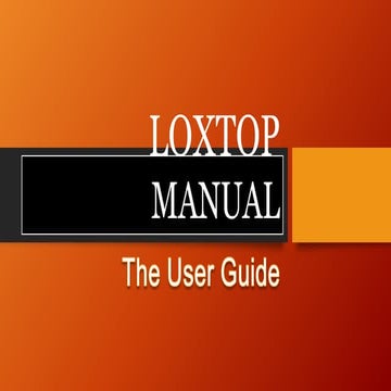 LOXTOP MANUAL | PPTX