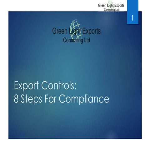 UK Export Controls: 8 Steps For Compliance | PPTX