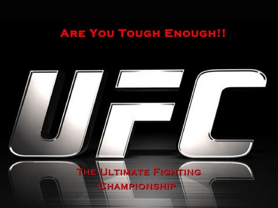 Ultimate Fighting Championship | PPT