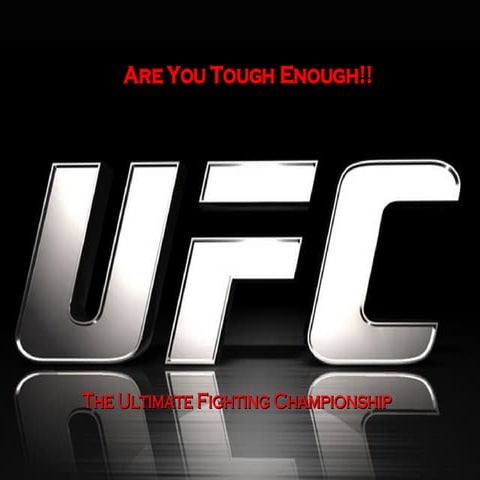 Ultimate Fighting Championship | PPT