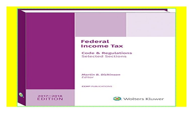 Federal Income Tax Code And Regulations Selected Sections 2017 20 federal-income-tax-code-and-regulations-selected-sections-2017-20