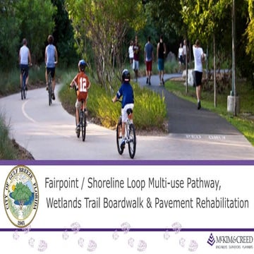 Multi-use Pathway Wetlands Trail Boardwalk & Pavement Rehabilitation | PPT