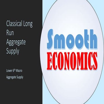 Classical Long Run Aggregate Supply (LRAS) | PPTX
