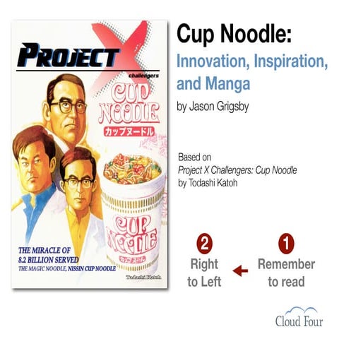 Cup Noodle: Innovation, Inspiration, and Manga | PDF
