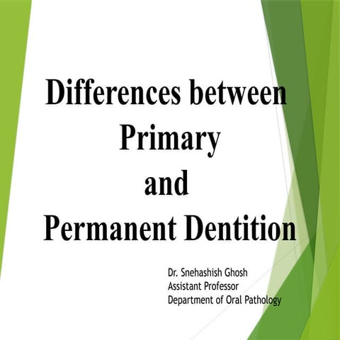 Differences between primary and permanent dentition | PPTX