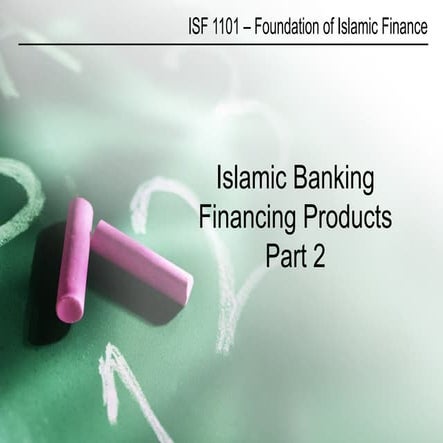 07 Islamic Banking - Financing - Part 2 imp.pptx