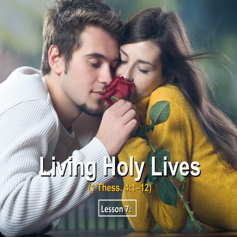 07 living holy lives | PPT