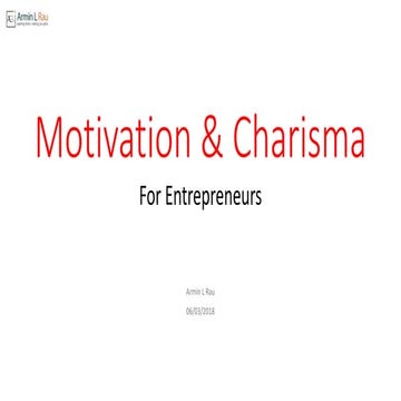 07 motivation & charisma for entrepreneurs | PPT