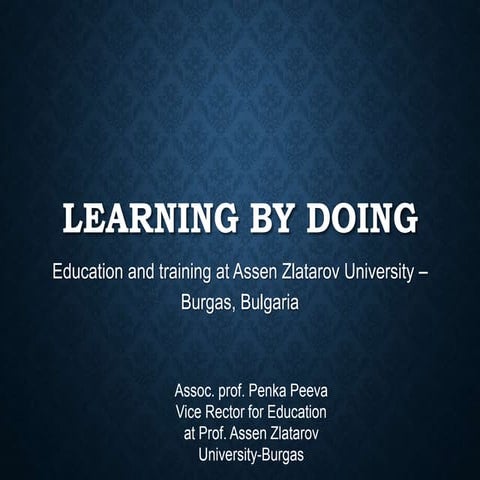 Penka Peeva: Learning by doing: education and practical training at ...