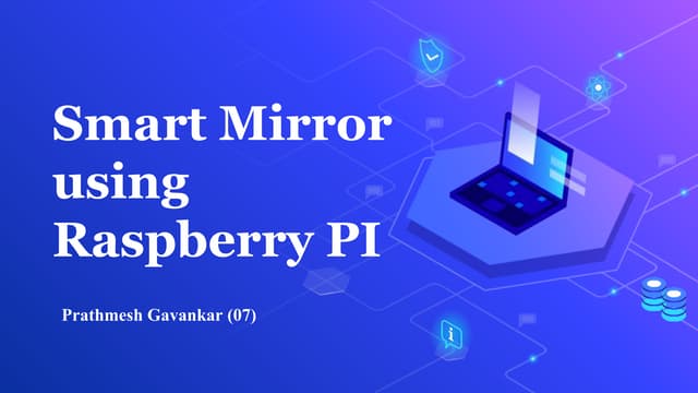 Smart Mirror.pptx | Computer Peripherals | Computing