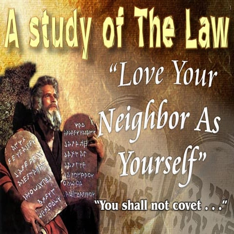 07 Study Of The Law Love - Coveteousness | PDF