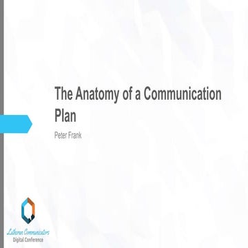 The Anatomy of a Communication Plan | PPTX