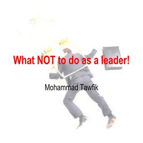 Leadership Traps - What NOT to do as a leader | PDF
