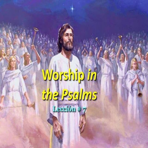 07 worship psalms | PPT