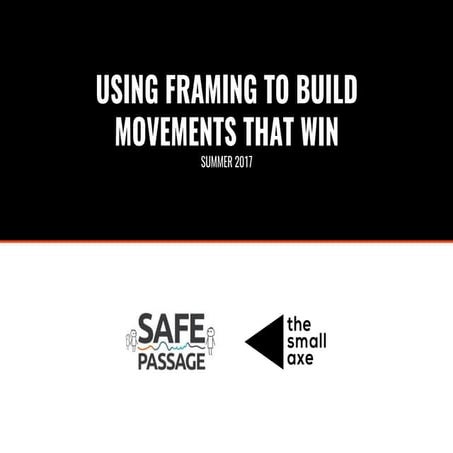 Using framing to build movements that win | Psychology of ...