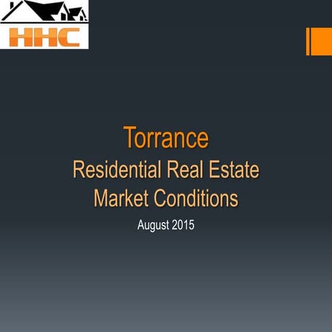 August 2015 Torrance Real Estate Market Trends Update | PDF | Business ...
