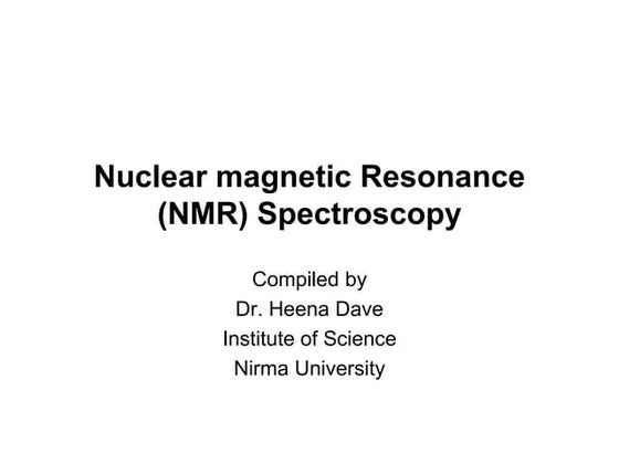 NMR spectroscopy | PPTX | Chemistry | Science
