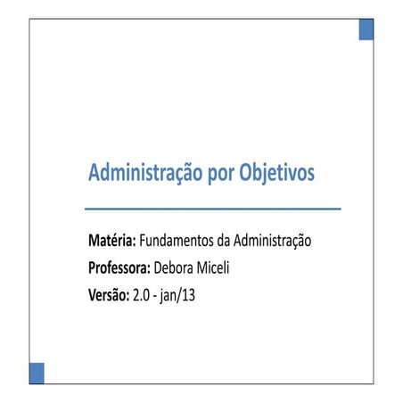 AdministraçãO Por Objetivos (Peter Drucker) | PPT