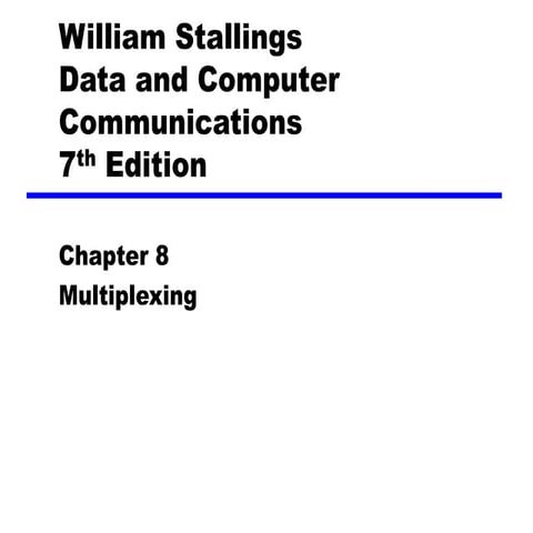 08-Multiplexing.ppt