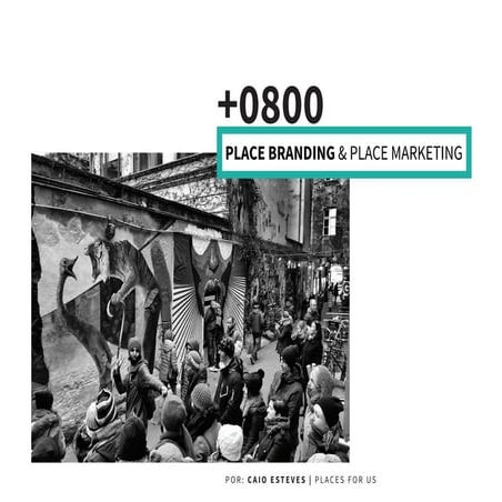 Place Branding e Place Marketing | PDF