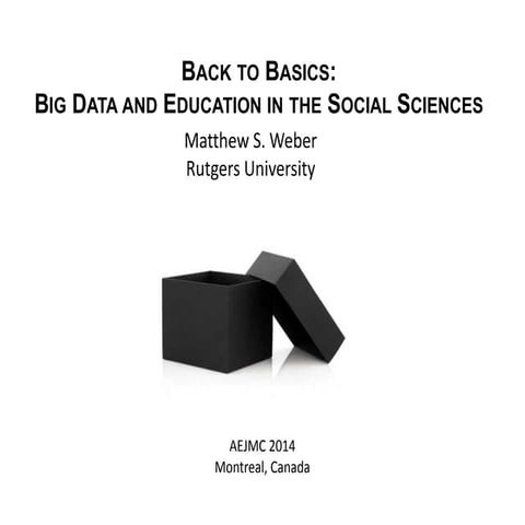 AEJMC 2014 - Big Data and Education | PPTX