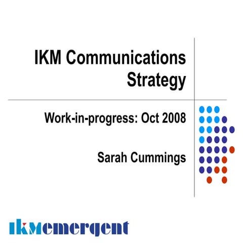 Developing a Communication & Knowledge management Strategy - my ...