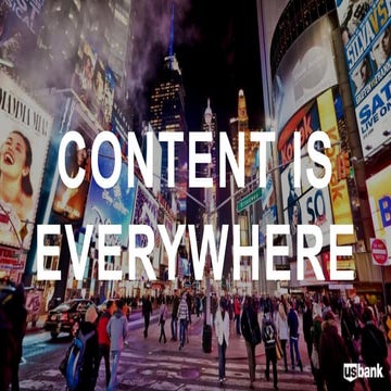 Content Is Everywhere, Digiday Content Marketing Summit | PPTX